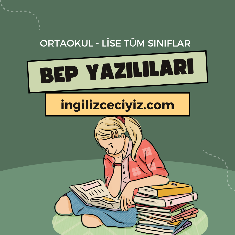 İngilizce Bep Yazılısı Sınavı 2024-2025 - ingilizceciyiz.com